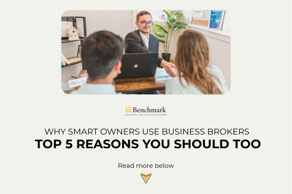5 Good Reasons to Use A Broker - Business Brokers - Benchmark Business ...